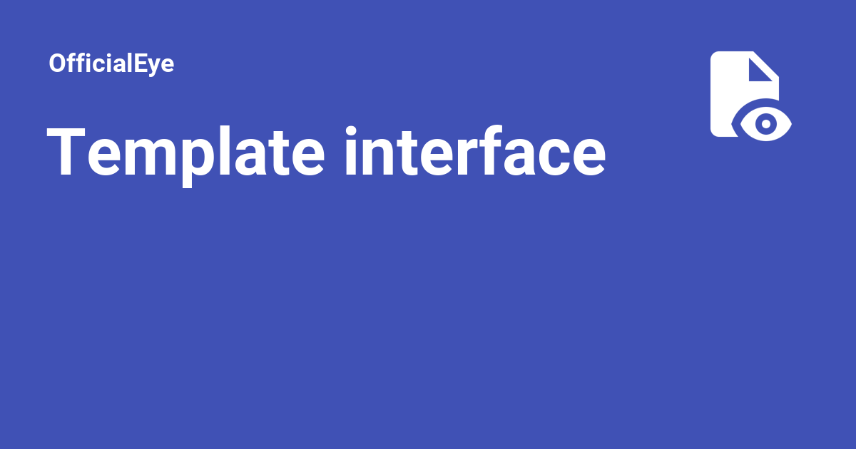 Template interface - OfficialEye