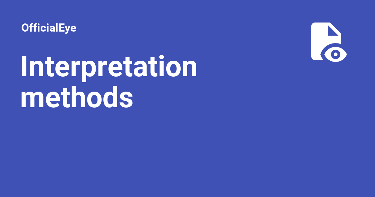 Interpretation methods - OfficialEye