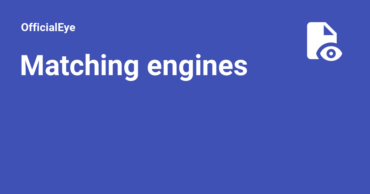 Matching engines - OfficialEye